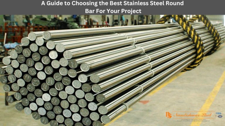 A Guide to Choosing the Best Stainless Steel Round Bar for Your Project